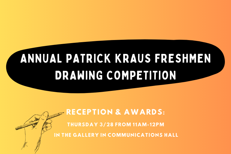Annual Patrick Kraus Freshmen Drawing Competition | Northampton ...