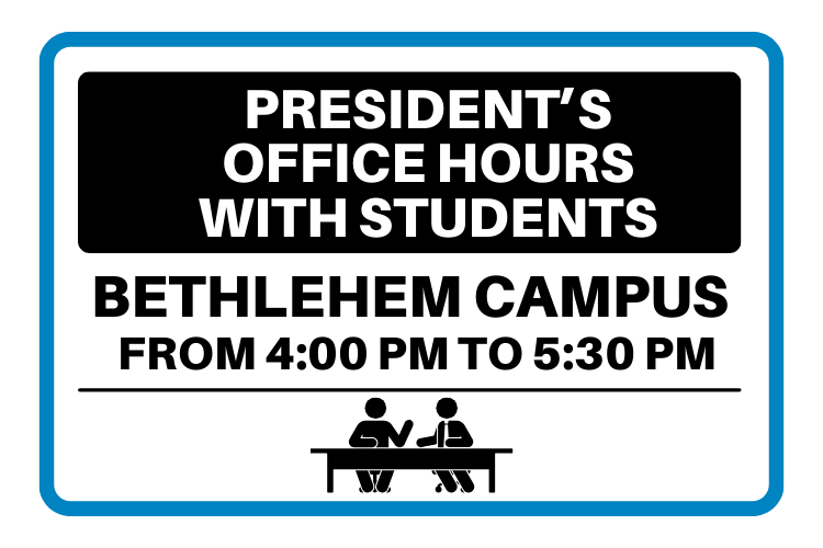 President’s Office Hours with Students – Bethlehem Campus | Northampton ...